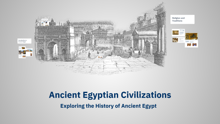 Ancient Egyptian Civilizations by Rylie Collins on Prezi