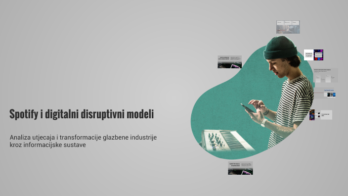 Spotify i digitalni disruptivni modeli by David Krizak on Prezi