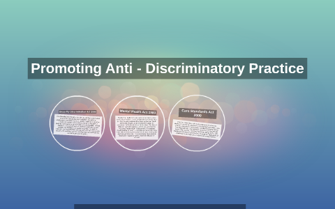 Promoting Anti - Discriminatory Practice by Jess Tomlinson on Prezi