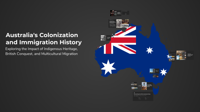 Australia's Colonization and Immigration History by emil busse on Prezi