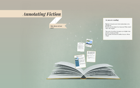 Annotating Fiction by Shannon Carscallen on Prezi