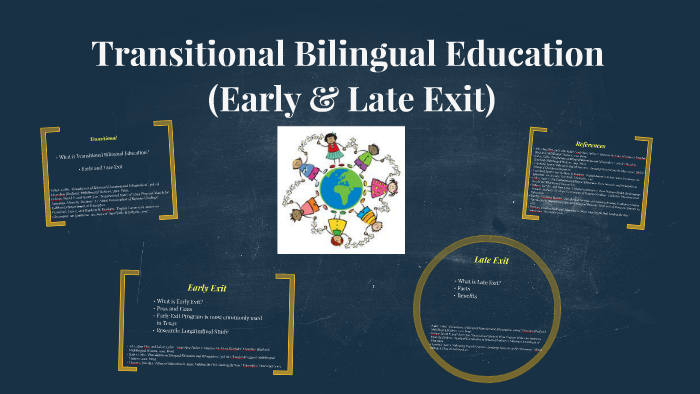 Transitional Bilingual (Early & Late Exit) by Jessica Diaz on Prezi