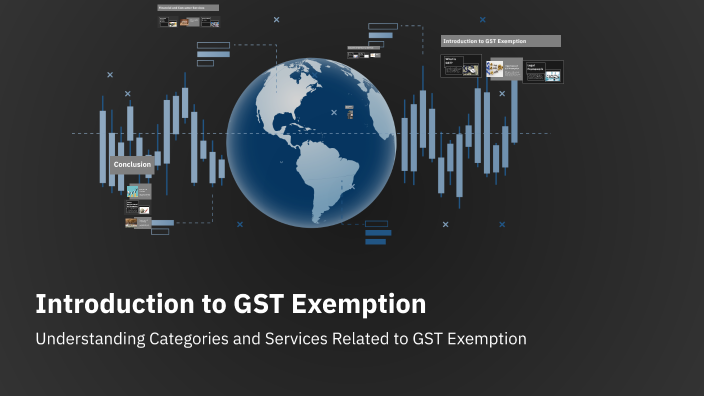 Introduction to GST Exemption by james depp on Prezi