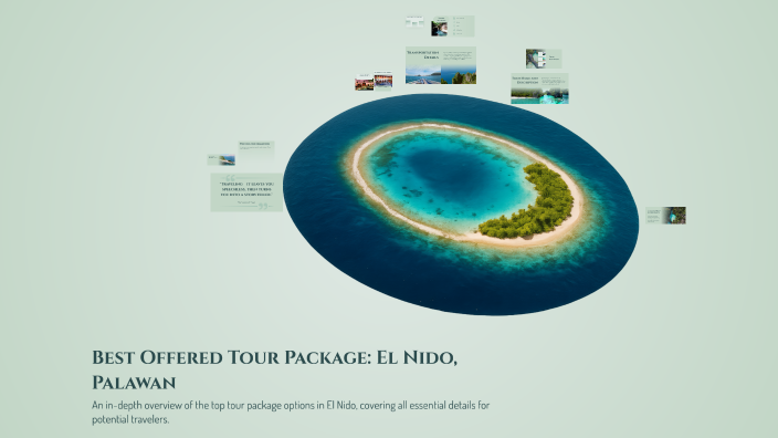 Best Offered Tour Package: El Nido, Palawan by Krisha Elaine Joyce on Prezi