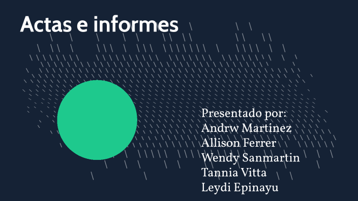 exposicion actas e informes by Alison Ferrer on Prezi