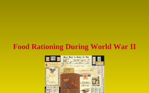 Food During World War II by Pavel Medved on Prezi