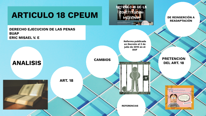 ANALISIS DEL ARTICULO 18 CONSTITUCIONAL by Eric Misael Vazquez ...