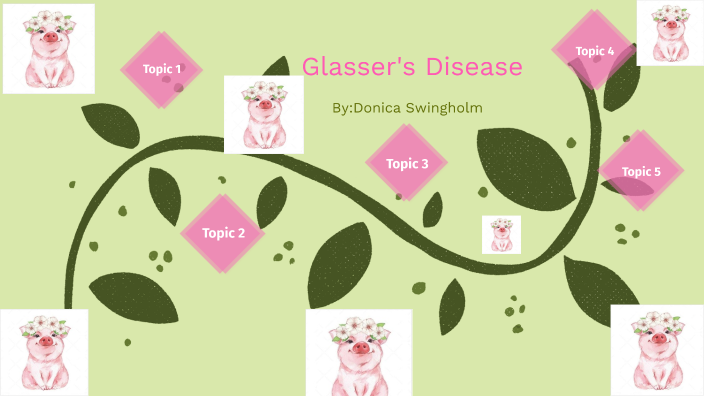 Glasser's disease by Donica Swingholm on Prezi