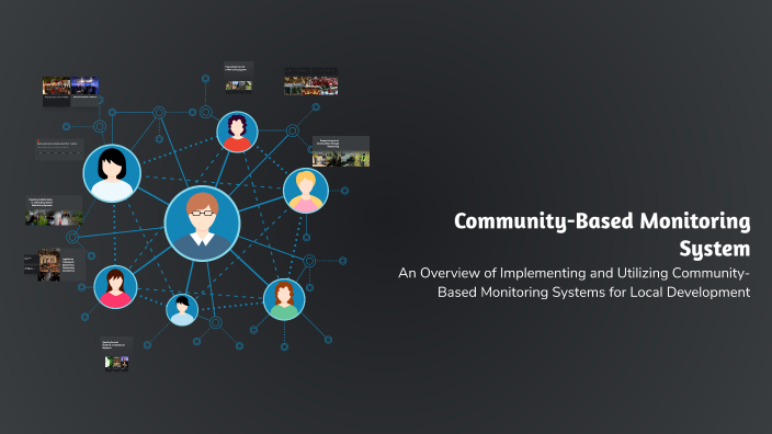 Community-Based Monitoring System by Lecar Byrd Paz on Prezi