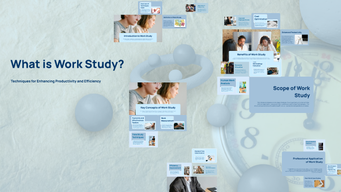 What is Work Study? by Ahmet Kaan Metin on Prezi