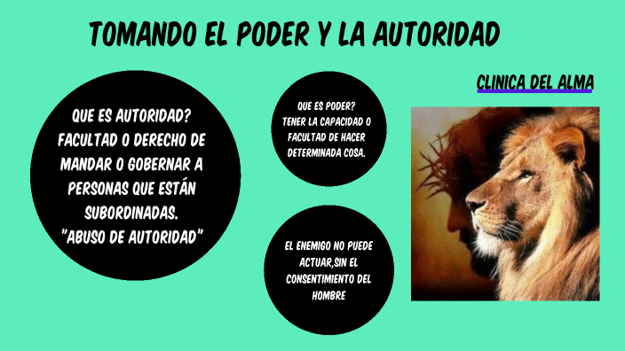 tomando el poder y la autoridad by angy vanessa muñoz isaza on Prezi