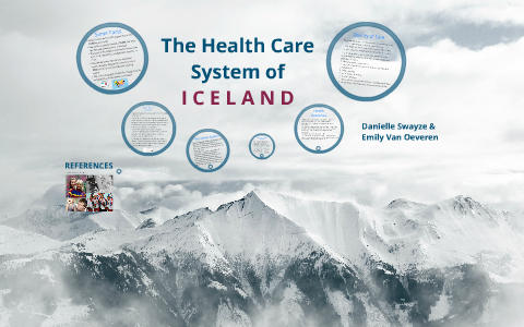 Iceland's Healthcare System by Emily Oeveren on Prezi