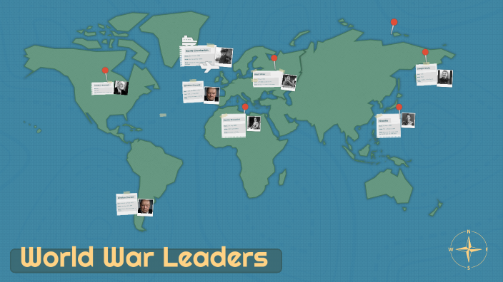 WW2 Leaders around the world by Daniyal Ansari on Prezi