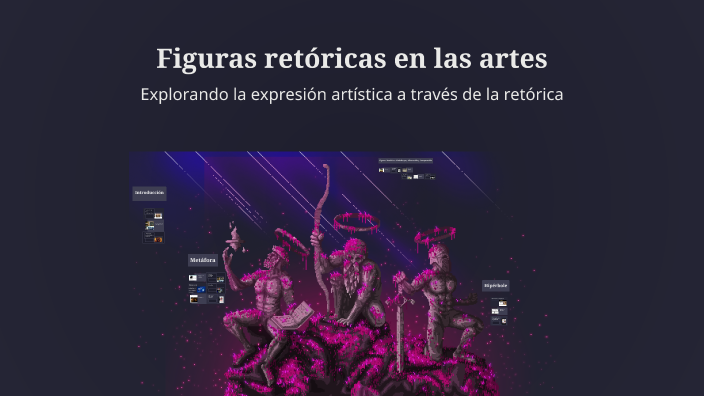 Figuras retóricas en las artes by Zara Rivera on Prezi