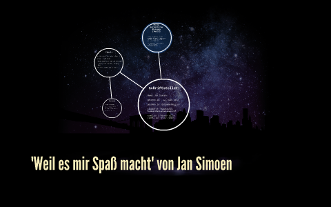 Weil es mir Spaß macht von Jan Simoen by Daniel Dierks on Prezi