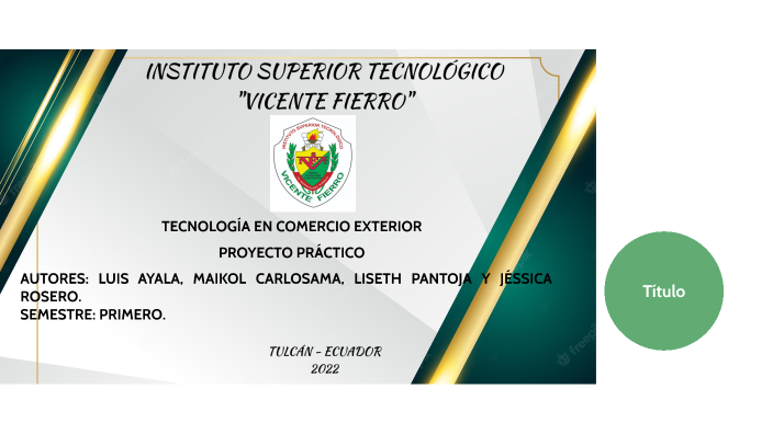 INSTITUTO SUPERIOR TECNOLÓGICO "VICENTE FIERRO" by Jessica Rosero on Prezi