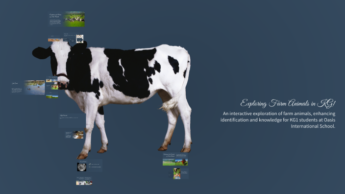 Exploring Farm Animals in KG1 by Amaya Sajesh on Prezi