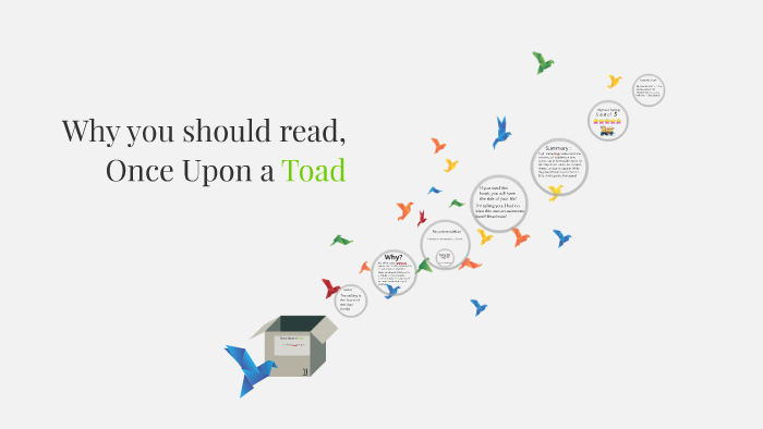 Once Upon a Toad by Kierce A. on Prezi