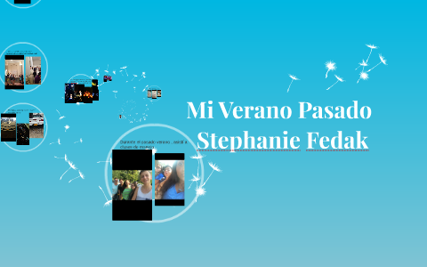 Mi Verano Pasado by Stephanie Fedak