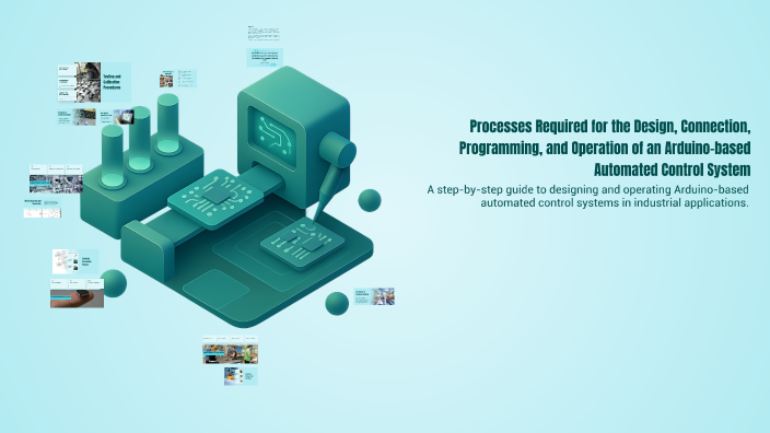 Processes Required for the Design, Connection, Programming, and ...