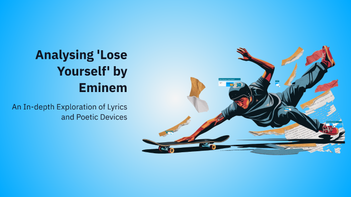 Analysing 'Lose Yourself' by Eminem by Maxime Misonne on Prezi