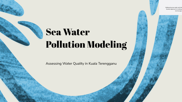 Sea Water Pollution Modeling by Mehrnaz Farzingohar on Prezi