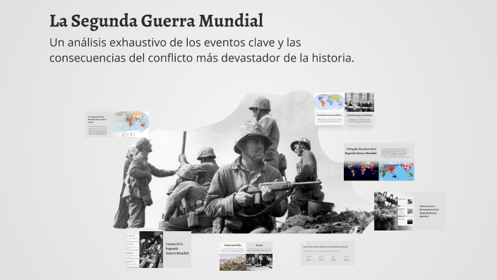 La Segunda Guerra Mundial by Sandro Navarro on Prezi
