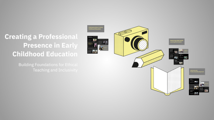 Creating a Professional Presence in Early Childhood Education by ...