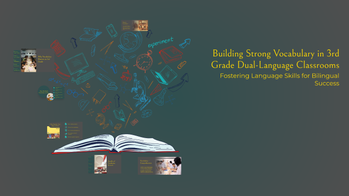 Building Strong Vocabulary in 3rd Grade Dual-Language Classrooms by ...