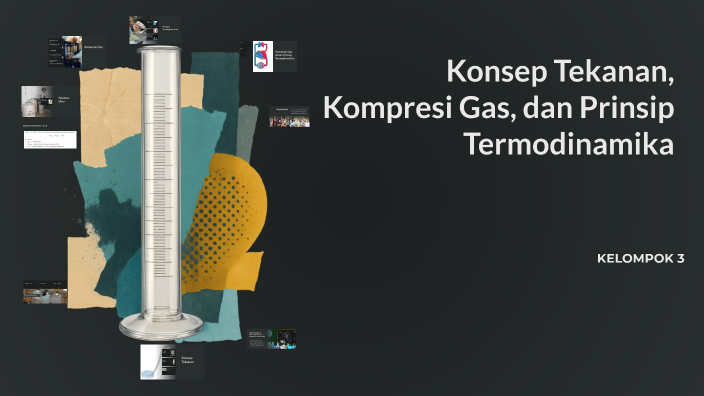Konsep Tekanan, Kompresi Gas, dan Prinsip Termodinamika by Lilis ...