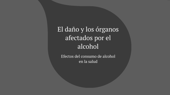 El Daño Y Los órganos Afectados Por El Alcohol By Julio Esperon Melgoza