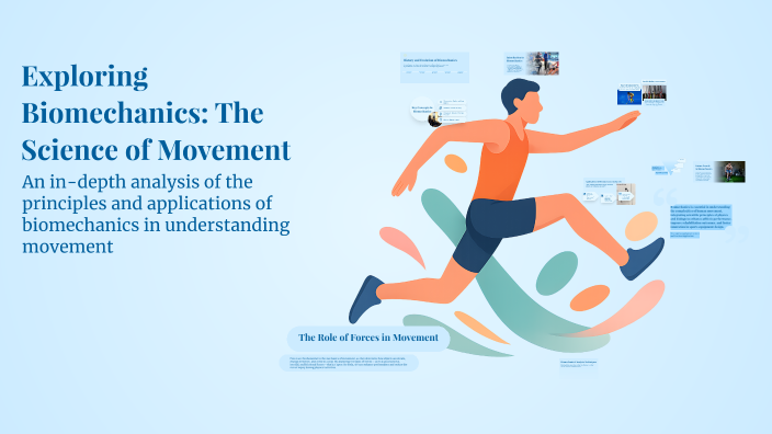 Exploring Biomechanics: The Science of Movement by Latha Hocker on Prezi