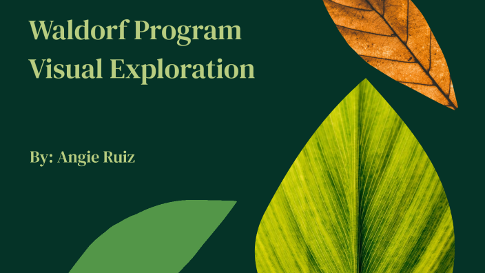 Waldorf Program Visual Exploration by Maru Ruiz on Prezi