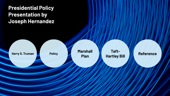 Presidential Policy Presentation by Jo Hernandez on Prezi