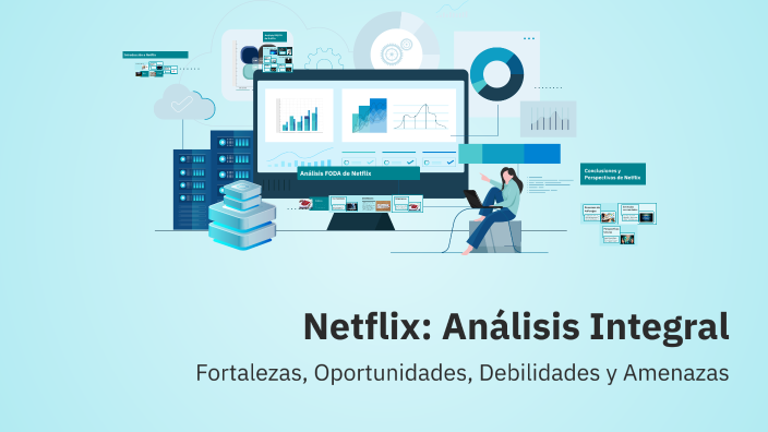 Netflix: Análisis Integral by Aracely Quille on Prezi