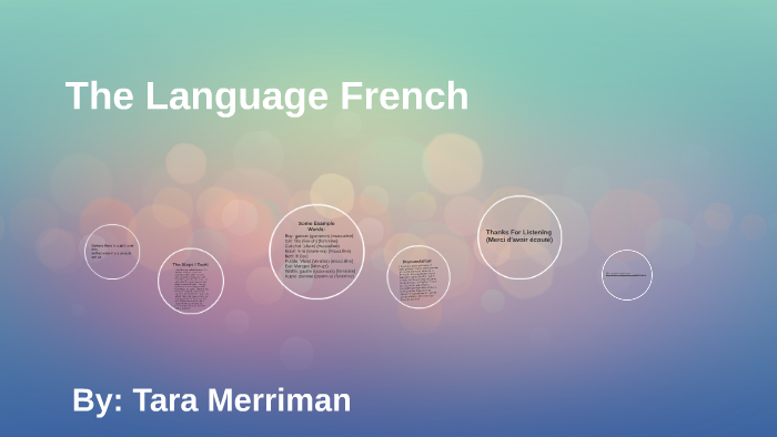 How I Learned French by Tara Merriman on Prezi