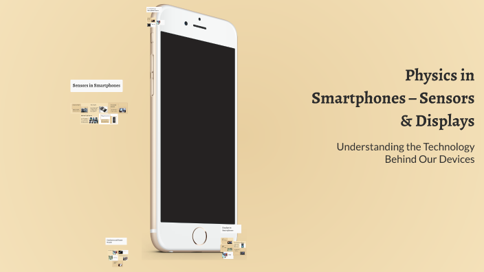 Physics in Smartphones – Sensors & Displays by Teodora Vasic on Prezi