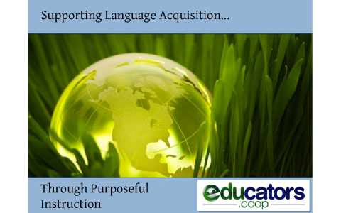Supporting Language Acquisition by Educators Cooperative on Prezi