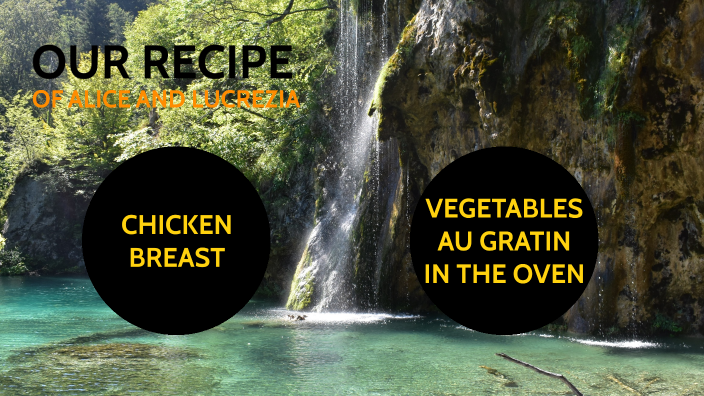 RECIPE by Alice Caputo on Prezi