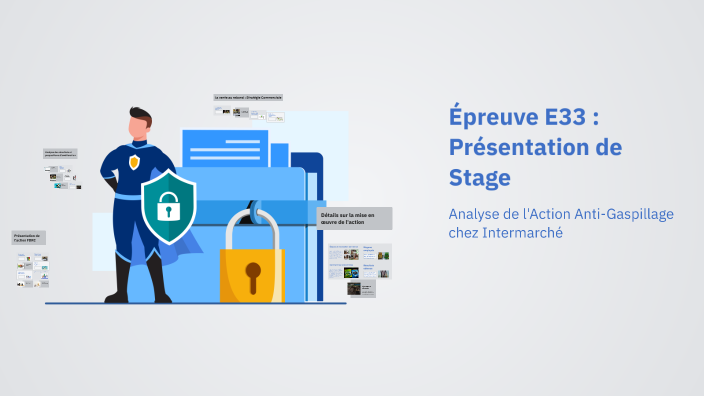 Épreuve E33 : Présentation de Stage by Adem 00 on Prezi