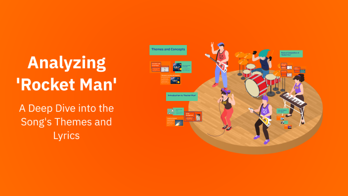 Analyzing 'Rocket Man' by Samson Tennfjord on Prezi