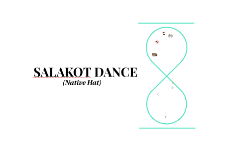 SALAKOT DANCE by April Lumaad on Prezi