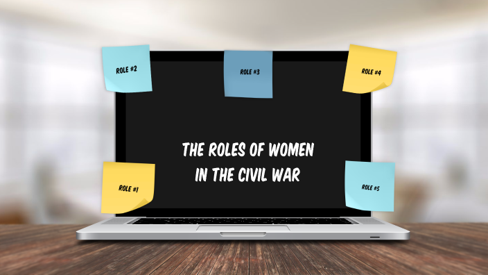 The Roles of Women in the Civil War by Karina Garcia on Prezi
