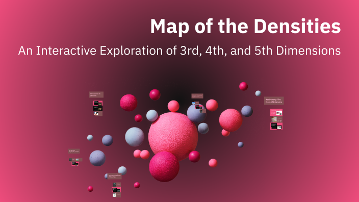 Map of the Densities by Deborah Green on Prezi
