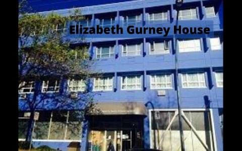 Elizabeth Gurney House by Jeannette LeBlanc on Prezi