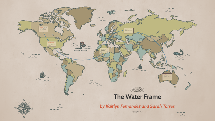 The Water Frame by Kaitlyn Fernandez on Prezi