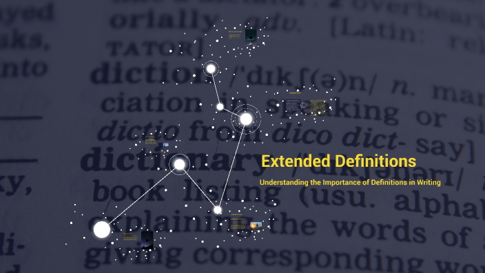 Extended Definitions by Renea Harris on Prezi