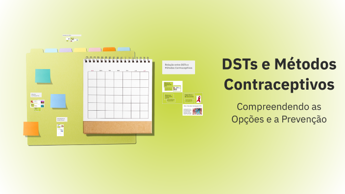 DSTs e Métodos Contraceptivos by Rodrigo henriques on Prezi