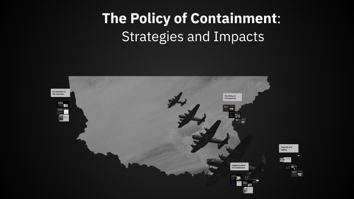 The Policy of Containment: by Dunja Mayer on Prezi
