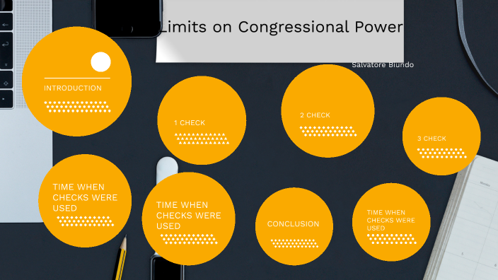 Limits on Congressional Power by sal biundo on Prezi